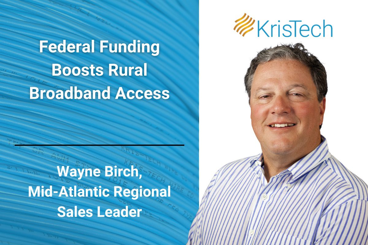 Federal Funding Boosts Rural Broadband Access - Kris-Tech Wire